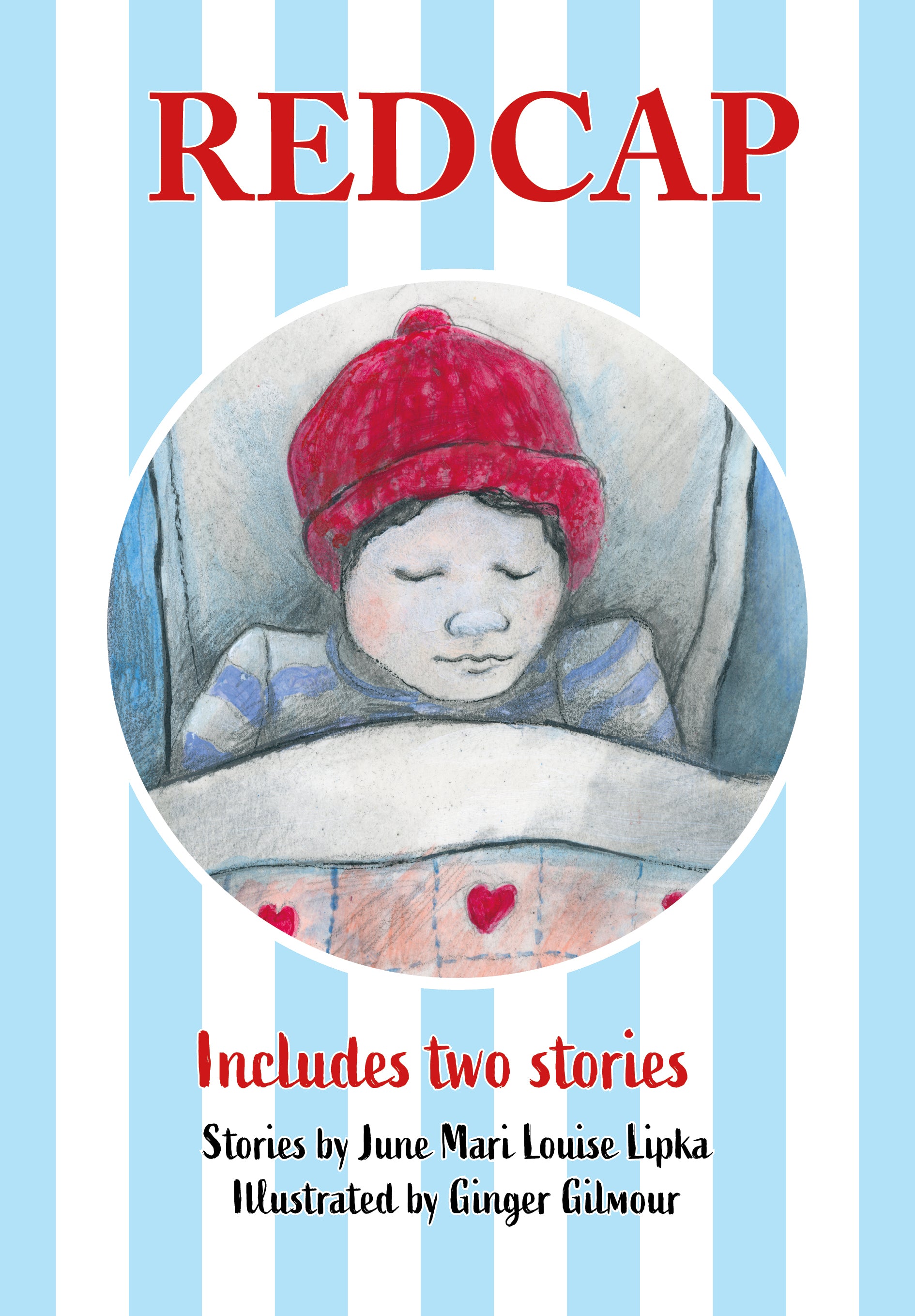 REDCAP Written By June Mari Louise Lipka Illustrated By Ginger Gilm redcap-written-by-june-mari-louise-lipka-illustrated-by-ginger-gilm